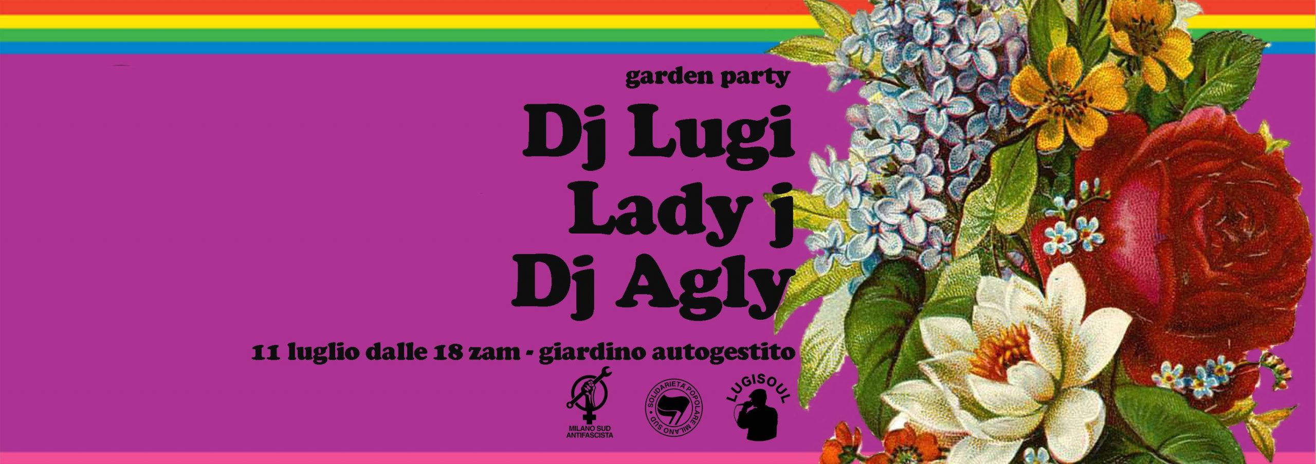 Garden Party_Dj Lugi Dj Agly & Lady j - 12 luglio @ ZAM - MilanoInMovimento